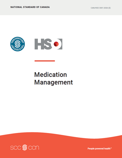 Medication Management - CAN/HSO 3001:2026 (E) – Health Standards ...